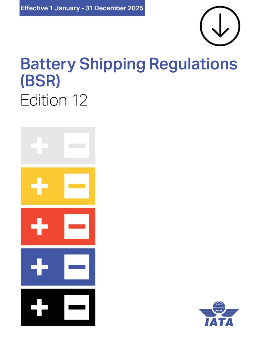 IATA Battery Shipping Regulations 2025, 12. Edition, Online-Version ...